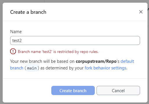 Create a branch dialog blocks new branch creation when upstream does not allow new branches ...