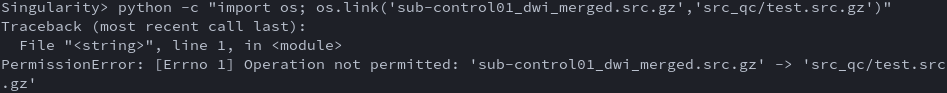 raw_src_qc - os.link(self.inputs.src_file, linked_src_file) - PermissionError: [Errno 1 ...