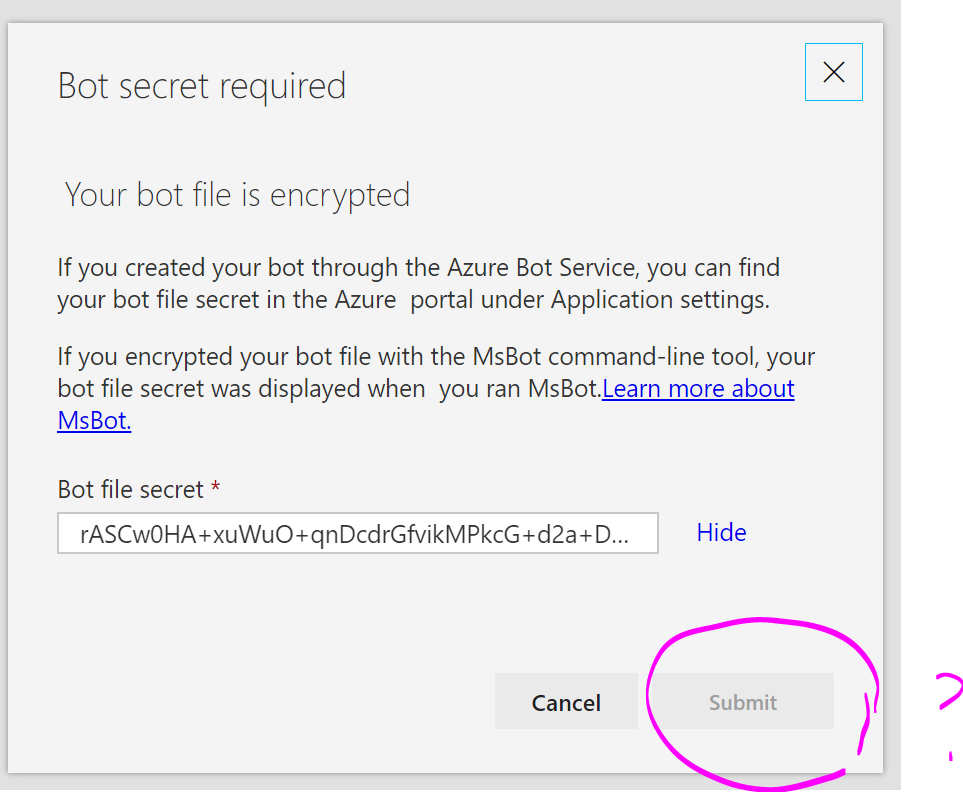 Cannot enter a secret to open an encrypted bot file · Issue #868 · microsoft/BotFramework ...