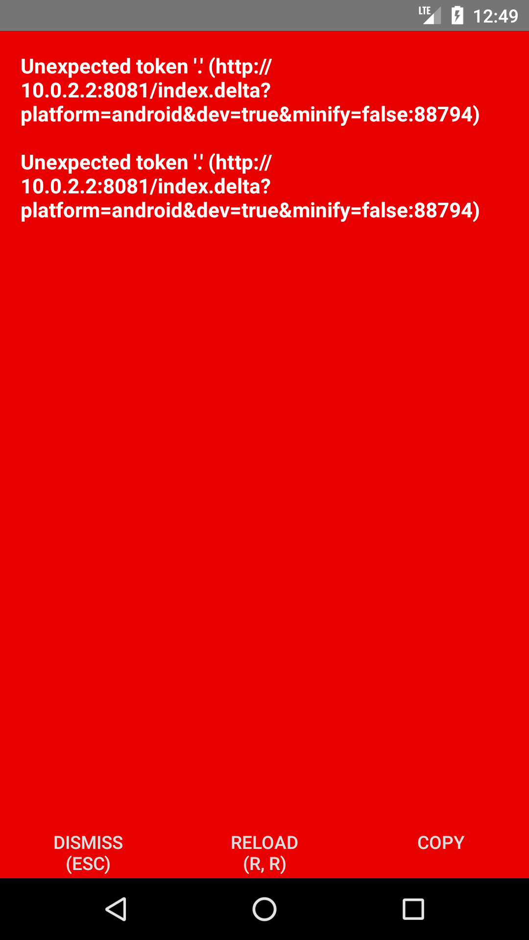 Android: Unexpected token '.' (http://10.0.2.2:8081/index.delta?platform=android&dev=true&minify ...