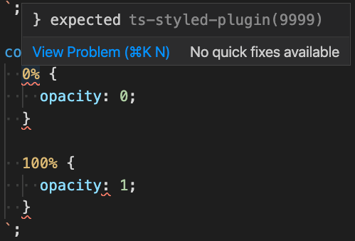 Getting `} expectedts-styled-plugin(9999)` when using keyframes · Issue #136 · microsoft ...