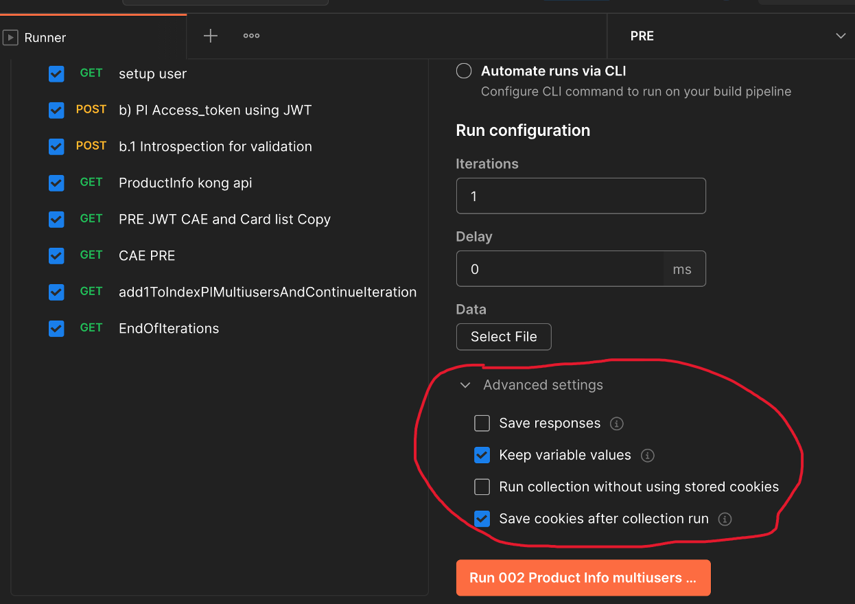 Add in Postman Preferences (settings) user default values for the panel Runner Advance settings ...