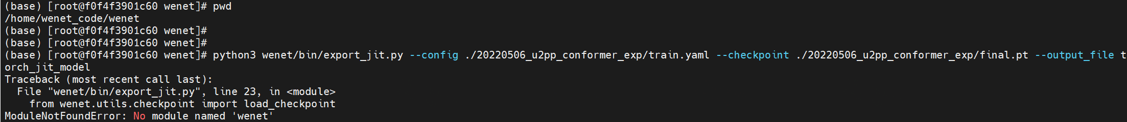 利用预训练模型进行模型转化时：ModuleNotFoundError: No module named 'wenet' · Issue #1984 · wenet-e2e/wenet · GitHub