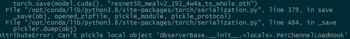Deploy之前想保存量化的pth模型，torch.save失败 · Issue #138 · ModelTC/MQBench · GitHub