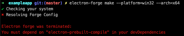 Electron Forge Make Requires Electron Prebuilt Compile Causes Npm Start Electron Forge Start