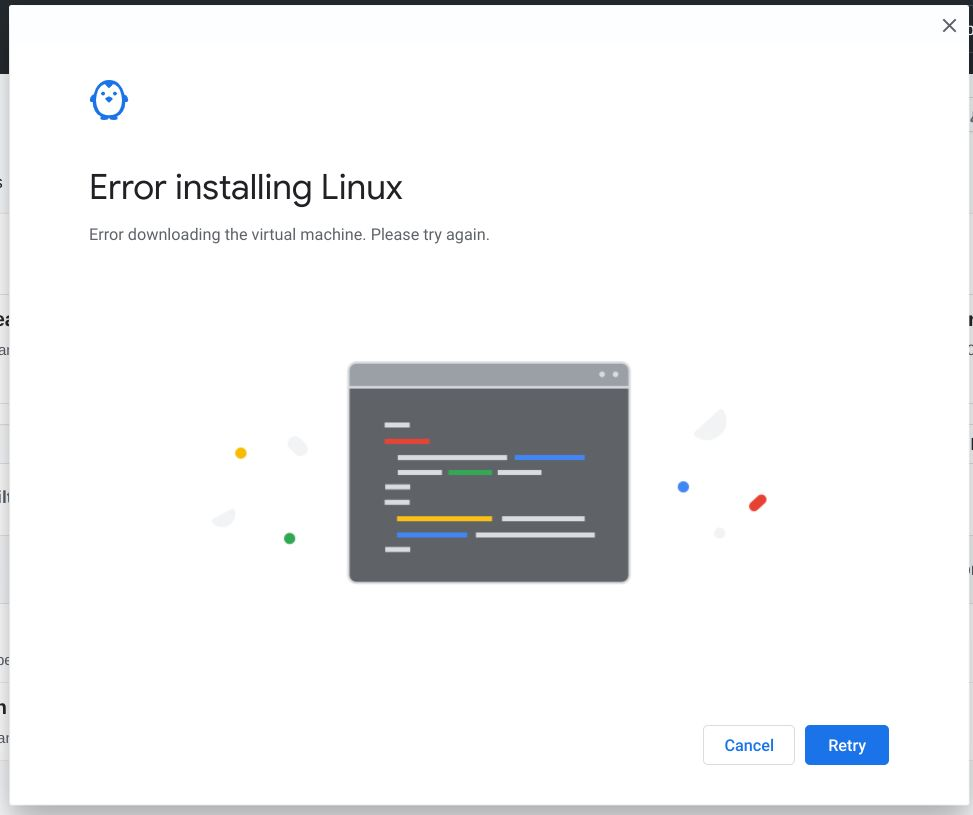 Error installing Linux: Error downloading the virtual machine · Issue #1131 · sebanc/brunch · GitHub