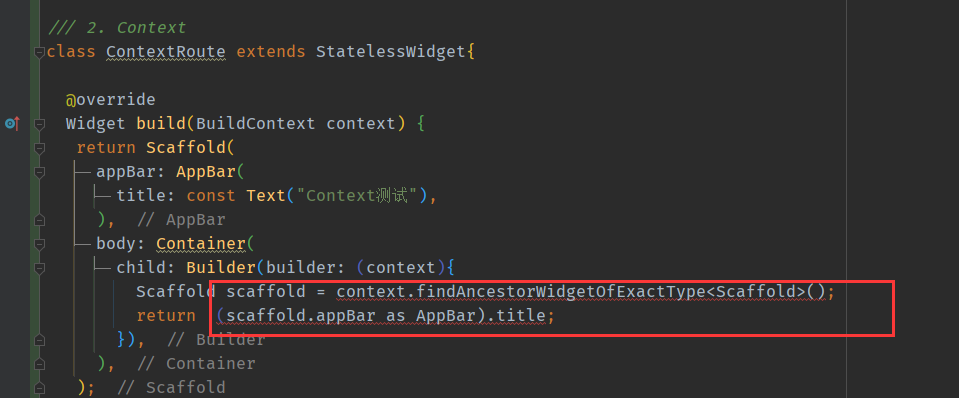 context.findAncestorWidgetOfExactType ()提示A value of type 'Scaffold?' can't be assigned to a ...