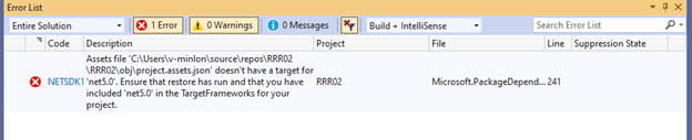Error NETSDK1005 “Assets file 'C: \Users\v-minlon\source\repos\RRR02\RRR02\obj\project.assets ...