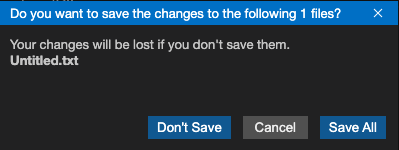 dialog: improve user experience of `ConfirmSaveDialog` · Issue #12246 · eclipse-theia/theia · GitHub