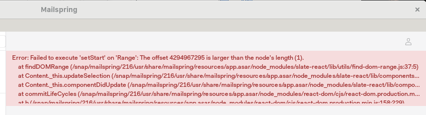 Error: Failed to execute 'setStart' on 'Range' [Slate-React crashes] · Issue #921 · Foundry376 ...