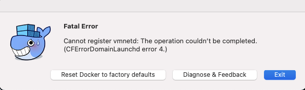 Docker won't start Cannot register vmnetd: The operation couldn’t be completed ...