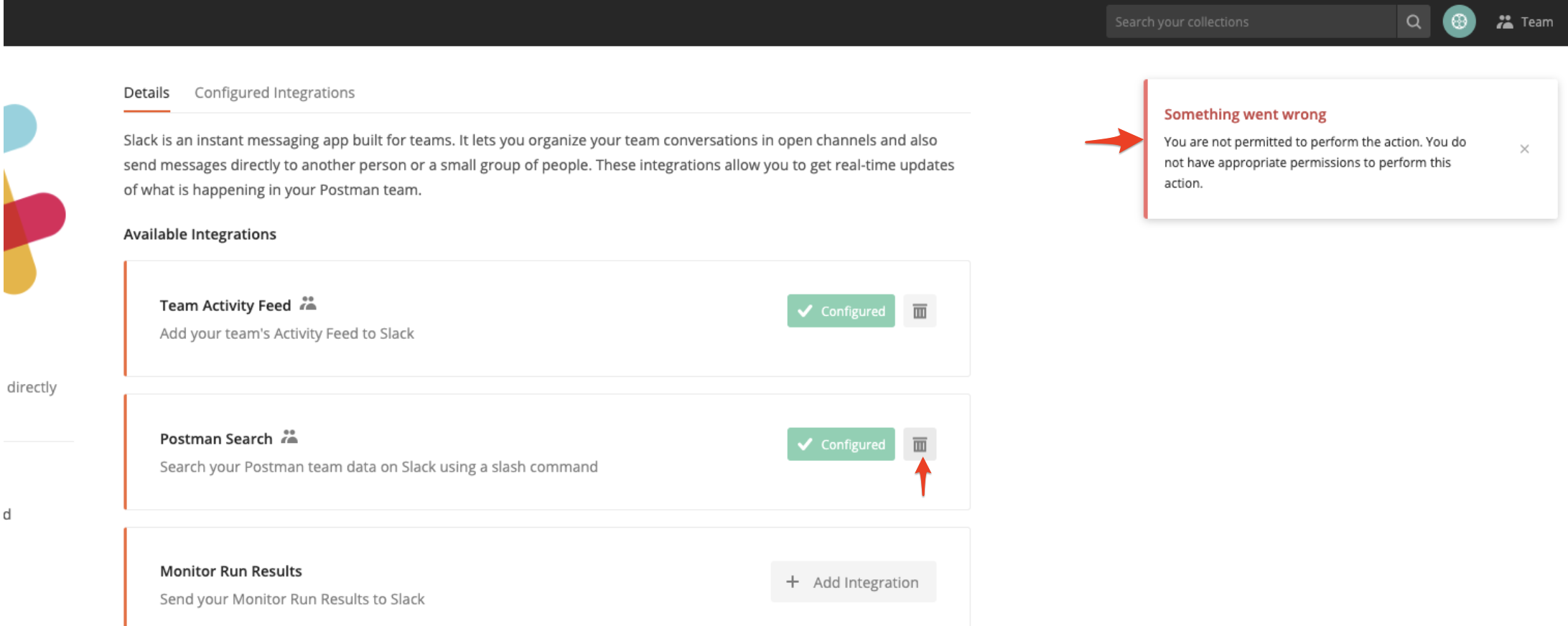 Unable to delete slack Integration · Issue #6417 · postmanlabs/postman-app-support · GitHub