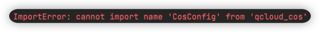 From Qcloudcos Import Cosconfig Importerror Cannot Import Name