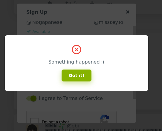 "Something Happened :(" when creating account on misskey.io · Issue ...