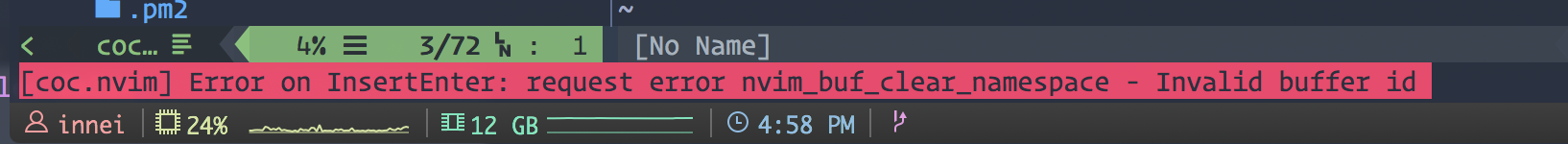 [coc.nvim] Error on InsertEnter: request error nvim_buf_clear_namespace - Invalid buffer id ...