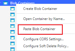 The action 'Paste Blob Container' is enabled when first launching Storage Explorer · Issue #6982 ...