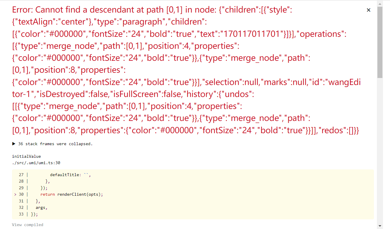 react中使用V5版本，初始化时defaultContent的children数组大于2时会出错 · Issue #249 · wangeditor-team/wangEditor-v5 ...