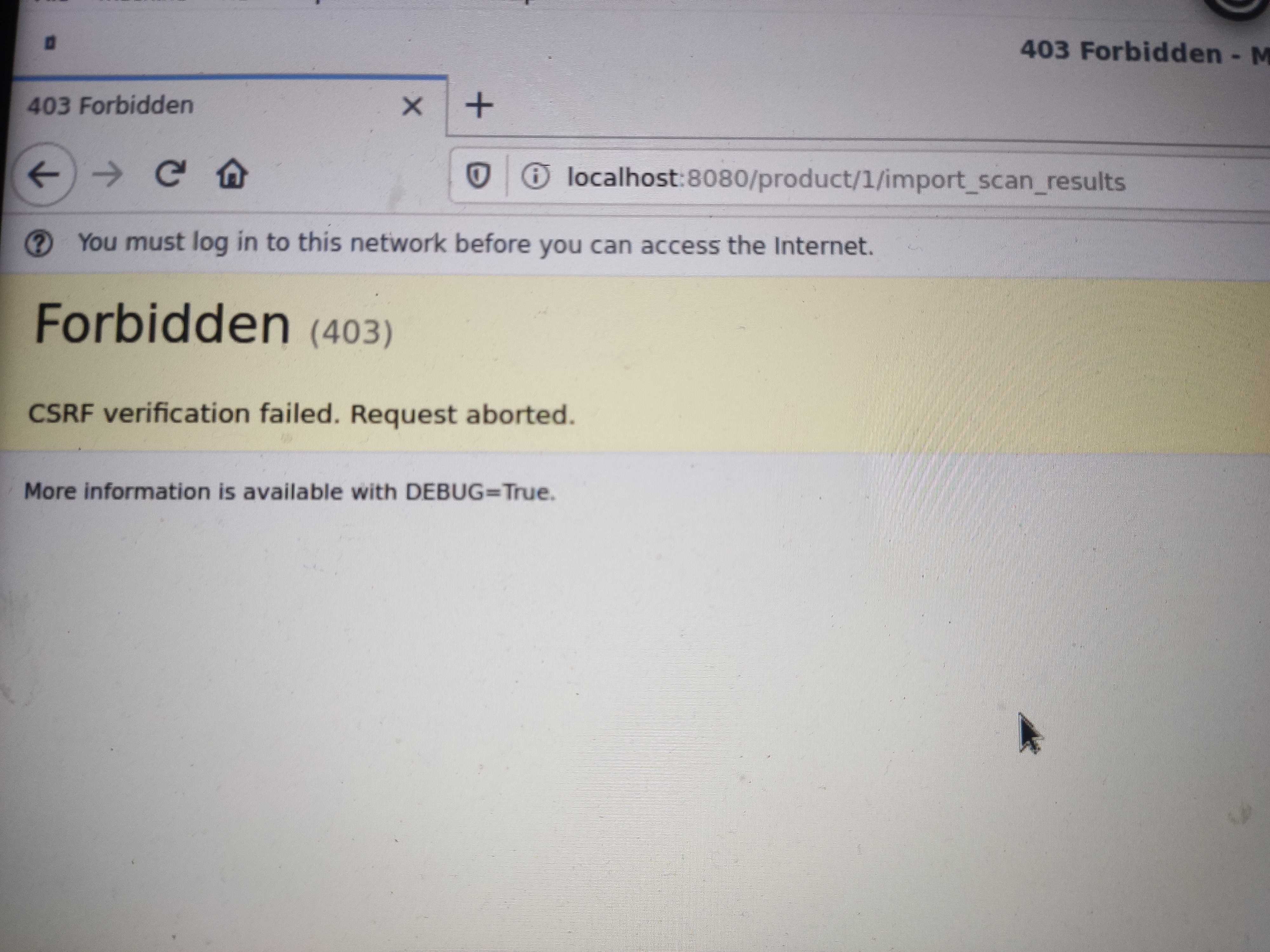 Forbidden 403 Error Page - CSRF Verification failed · Issue #4967 · DefectDojo/django-DefectDojo ...
