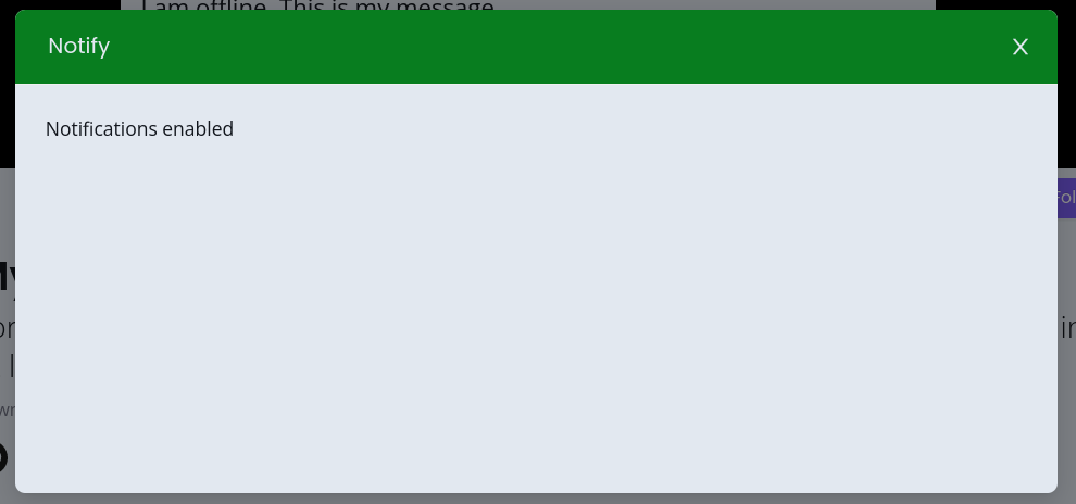 Browser notifications modal: Enabled state with instructions how to disable · Issue #2153 ...