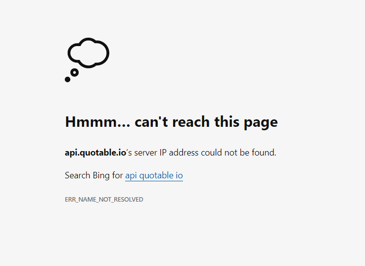 Bug report - Server not found. · Issue #46 · lukePeavey/quotable · GitHub
