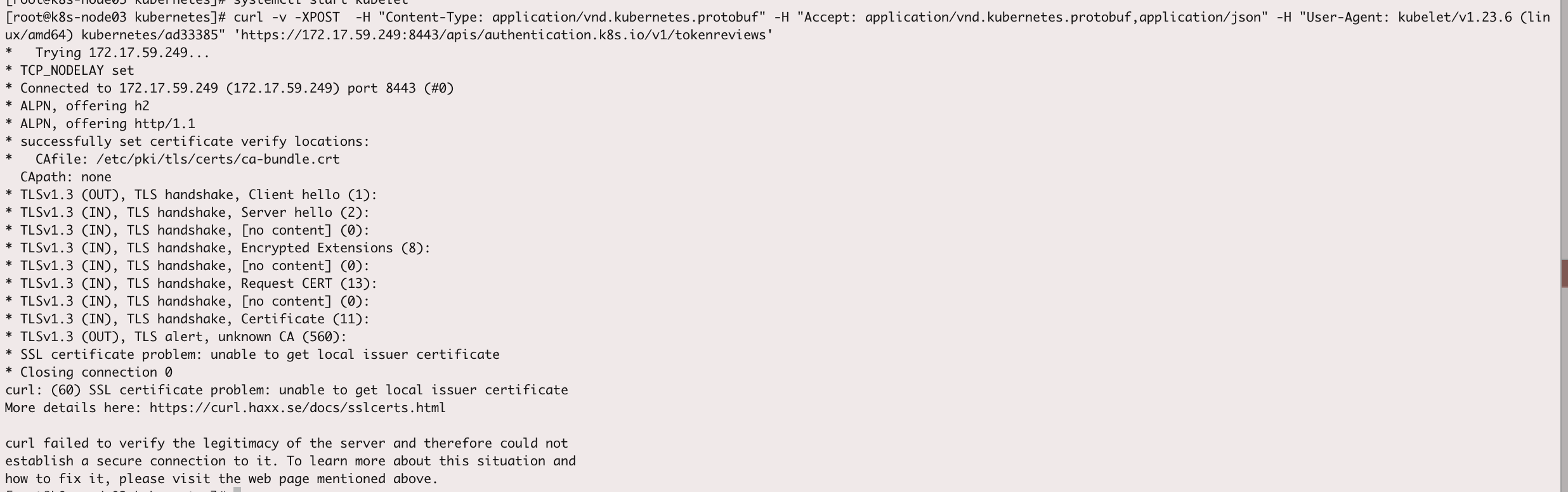 K8s V1236 Installed In Binary Kubelet Unable To Authenticate The Request Due To An Error Err 5091