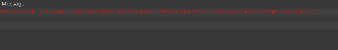 No such proxy method: GoogleMobileAds.Ump.Android ...