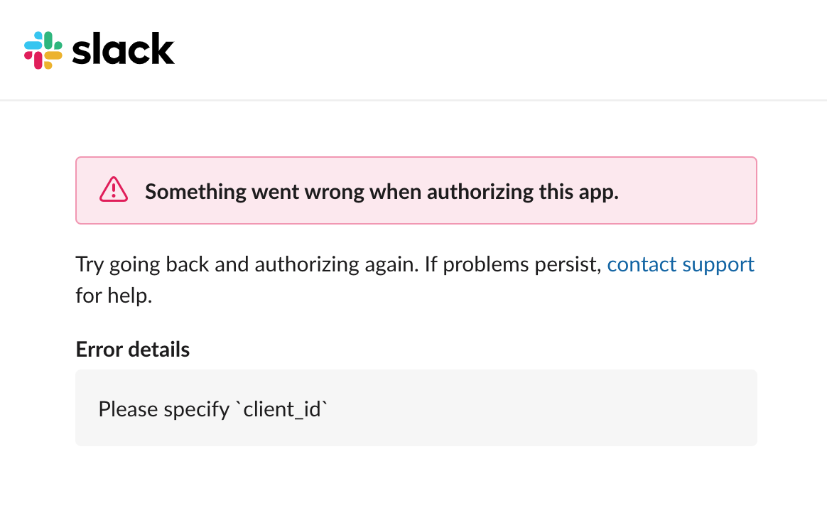 Slack Integration: Error: 'no client id' when adding slack to a ...