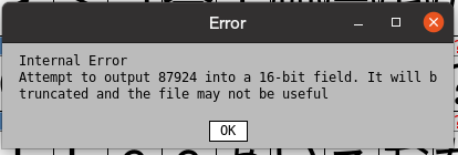 Generating TTF - 'Internal Error - Attempt to output 65536 into 16-bit field. It will be ...