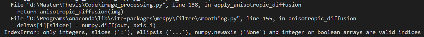 anisotropic_diffusion slicer error · Issue #115 · loli/medpy · GitHub