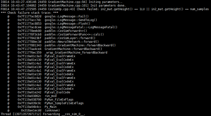 Paddlev2中cossim Layer Forward出错 Thread 139713573971712 Forwarding Cossim0 · Issue 