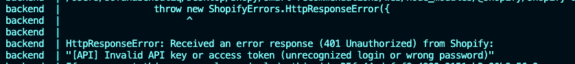 HttpResponseError: Received an error response (401 Unauthorized) from Shopify · Issue #1638 ...