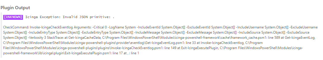 Invoke-IcingaCheckEventlog.. Invalid JSON primitive · Issue #206 · Icinga/icinga-powershell ...