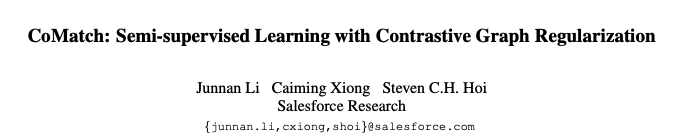 CoMatch: Semi-supervised Learning with Contrastive Graph Regularization · Issue #94 · toriving ...
