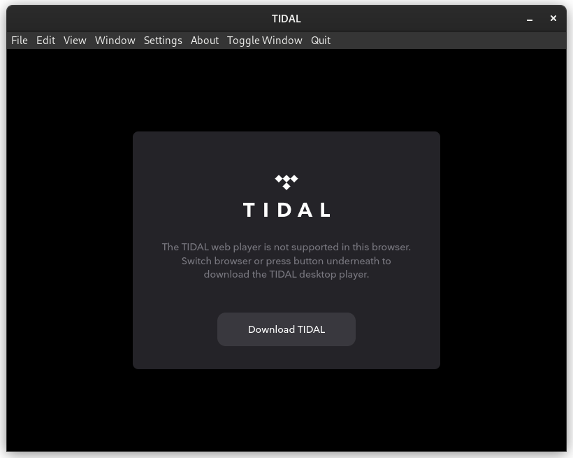 The tidal web player is not supported in this browser · Issue #224 · Mastermindzh/tidal-hifi ...