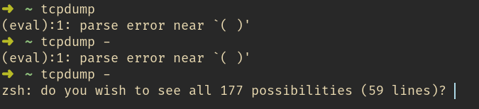 tcpdump - (eval):1: parse error near `( )' · Issue #10597 · ohmyzsh/ohmyzsh · GitHub