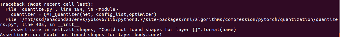 AssertionError: Could not found shapes for layer body.conv1" for QAT_quantizer() · Issue #5253 ...
