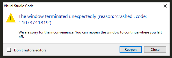 The window terminated unexpectedly · Issue #176215 · microsoft/vscode · GitHub