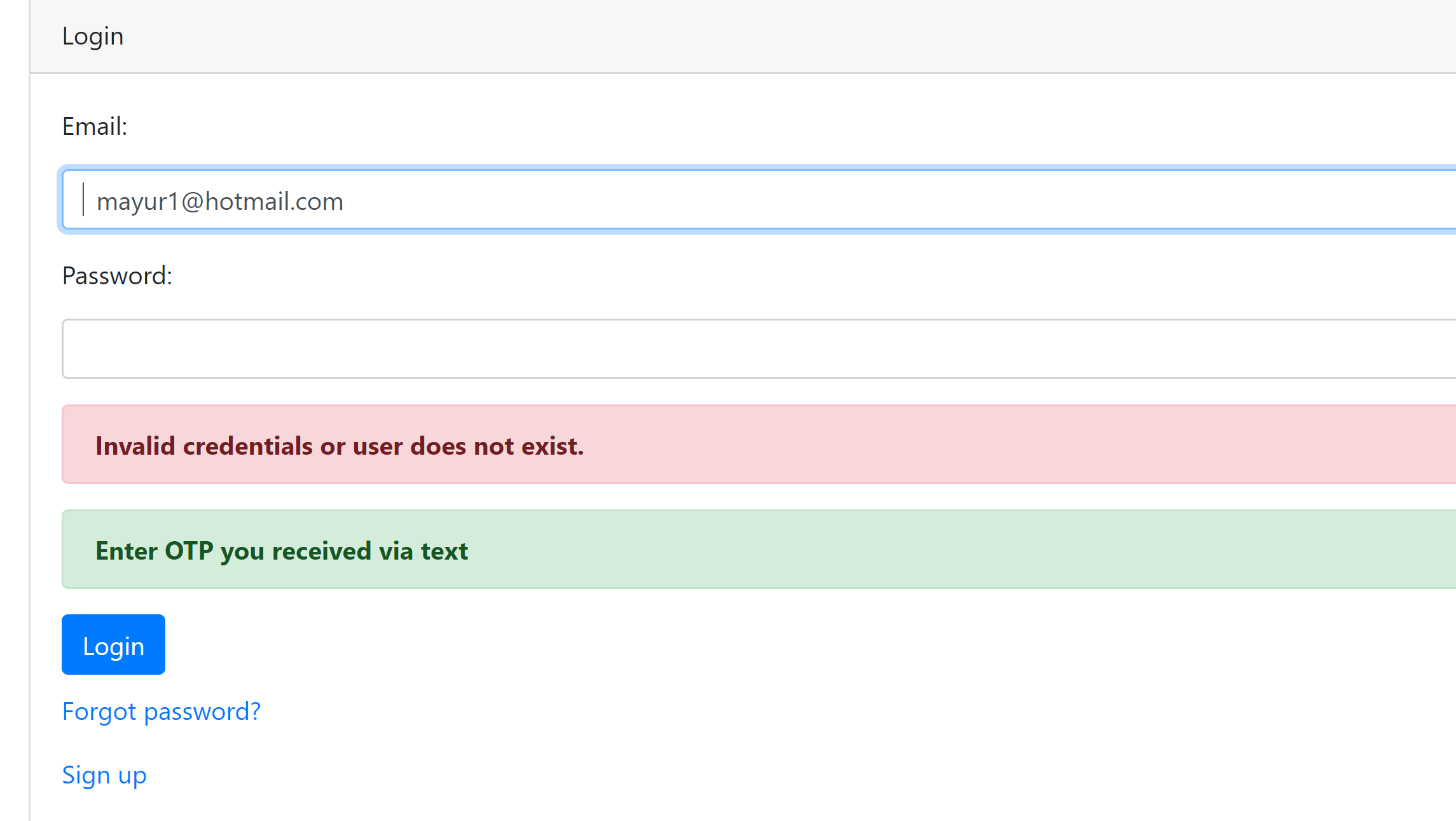 Both Invalid Credentials And Enter Otp You Received Message Appear If There Is Space In 