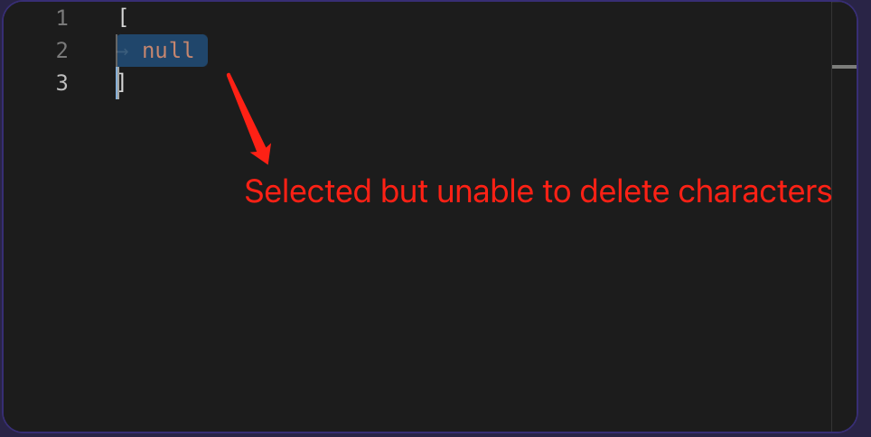 Bug The Selected Character In The Monaco Editor Cannot Be Deleted 