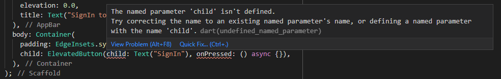The named parameter 'child' is not defined · Issue #3201 · Dart-Code/Dart-Code · GitHub