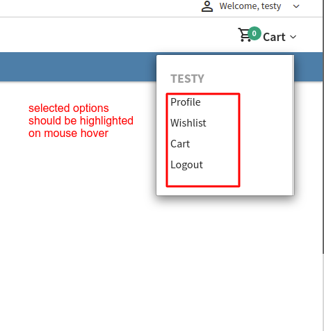 User profile drop down option should be highlighted on mouse hover ...