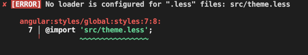 [ERROR] No loader is configured for ".less" · Issue #24584 · angular/angular-cli · GitHub