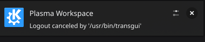 Plasma workspace: Logout canceled by '/usr/bin/transgui' · Issue #1209 ...