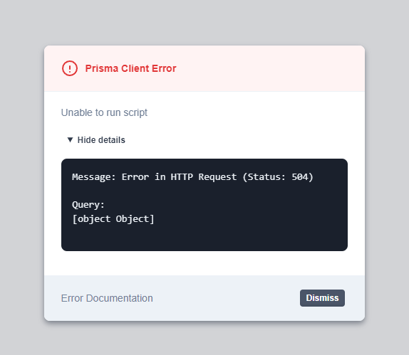 Prisma Data Browser 504 Error · prisma prisma · Discussion #11850 · GitHub
