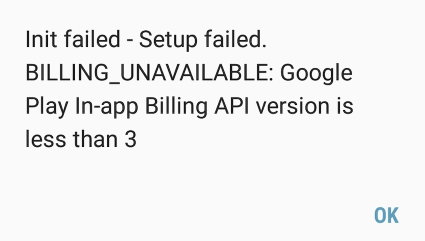 [ANDROID] ERROR 6777001: Init failed - Problem setting up in-app billing: IabResult: Error ...