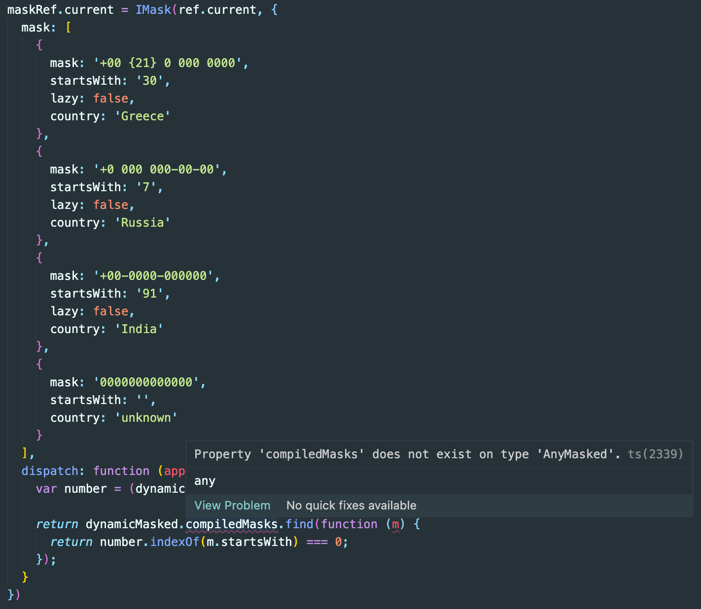 Property 'compiledMasks' does not exist on type 'AnyMasked' · Issue #578 · uNmAnNeR/imaskjs · GitHub