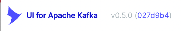 Kafka Ui Version And Commit Hash Not Showing In Web Ui · Issue 3137 · Provectuskafka Ui · Github