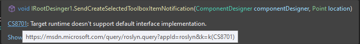 Error CS8701: Target runtime doesn't support default interface implementation. · Issue #13656 ...