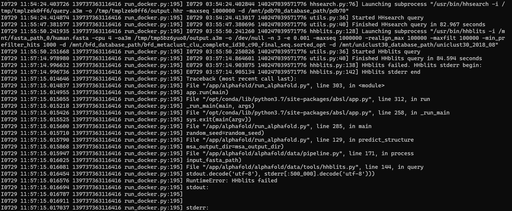 RuntimeError: HHblits failed · Issue #73 · google-deepmind/alphafold · GitHub