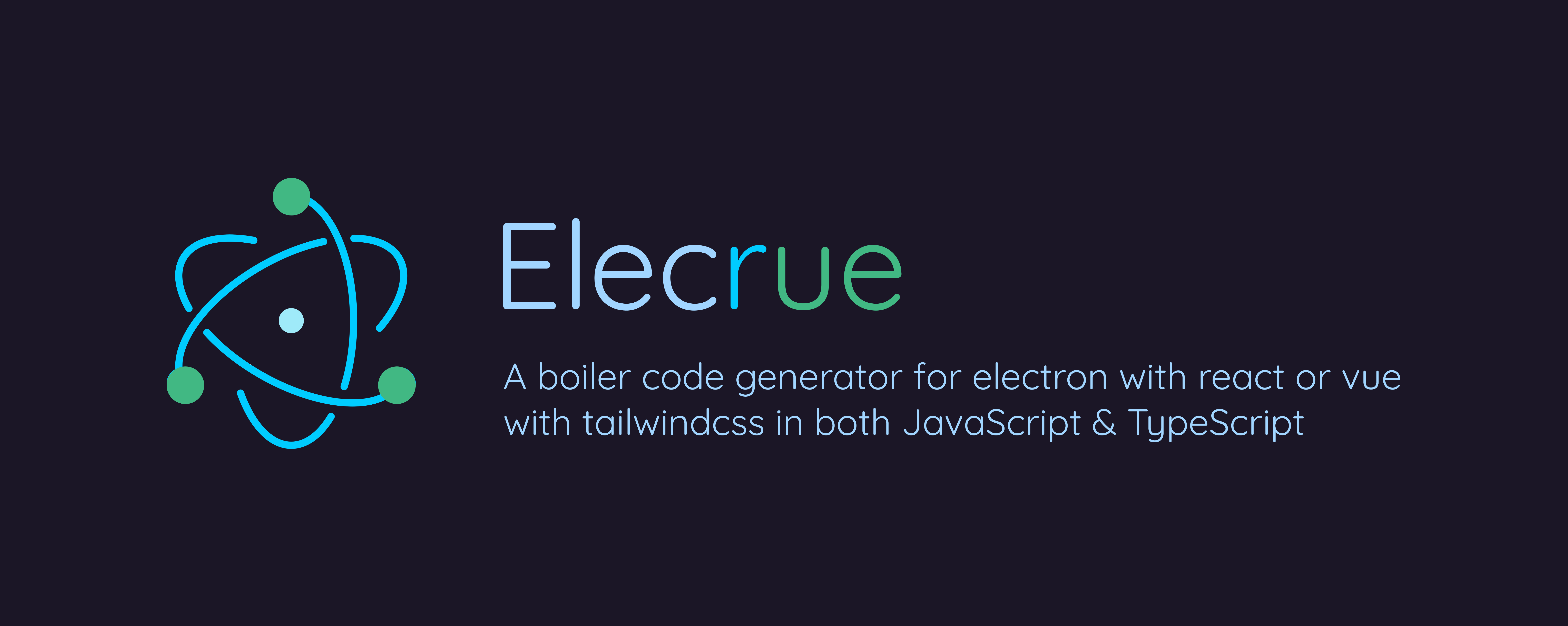 A Boiler Code Generator For Electron With React Or Vue With Taildwindcss